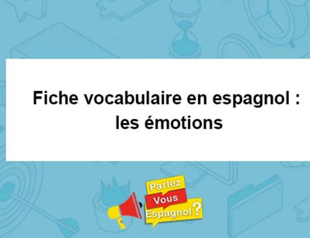 Phrases polies pour vos courriels en espagnol - Vocabulaire